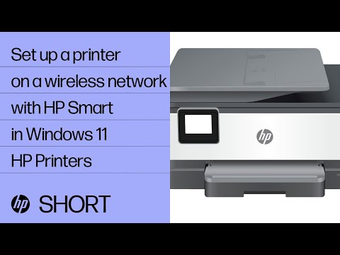 How to set up a printer on a wireless network with HP Smart in Windows 11 | HP Support