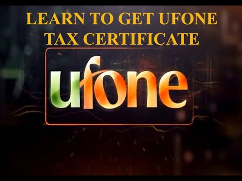 How to Get Ufone Tax Certificate within 02 Minutes