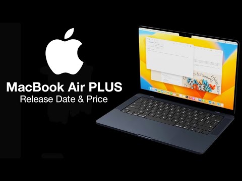 MacBook Air 15 inch Release Date and Price – Spring Event Date!