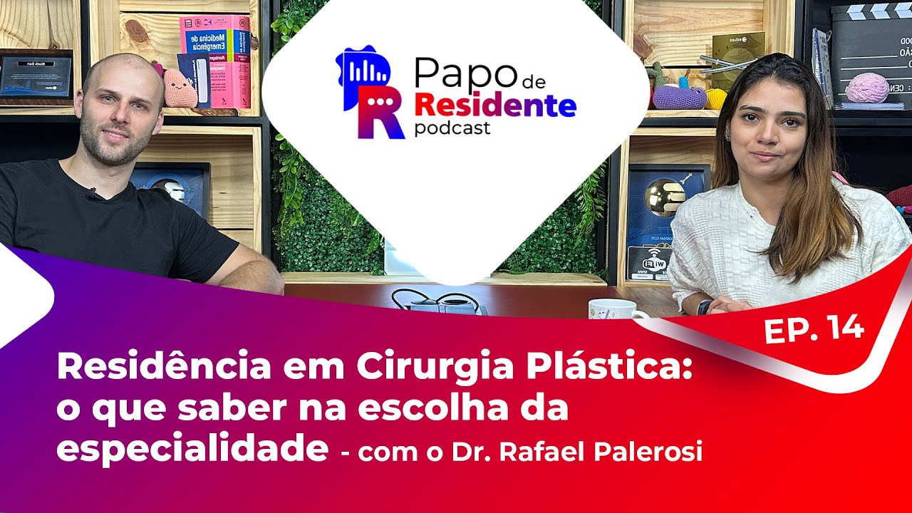 Residência em Cirurgia Plástica: o que saber na escolha da especialidade com Dr. Rafael Palerosi