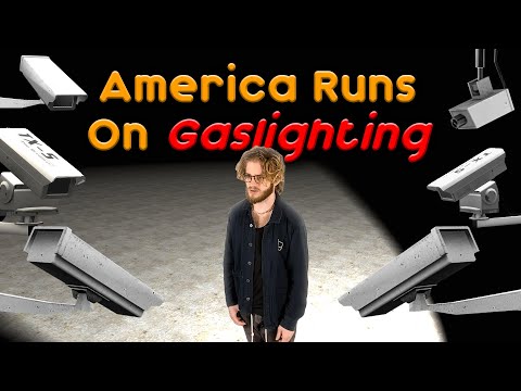 America Runs on Gaslighting