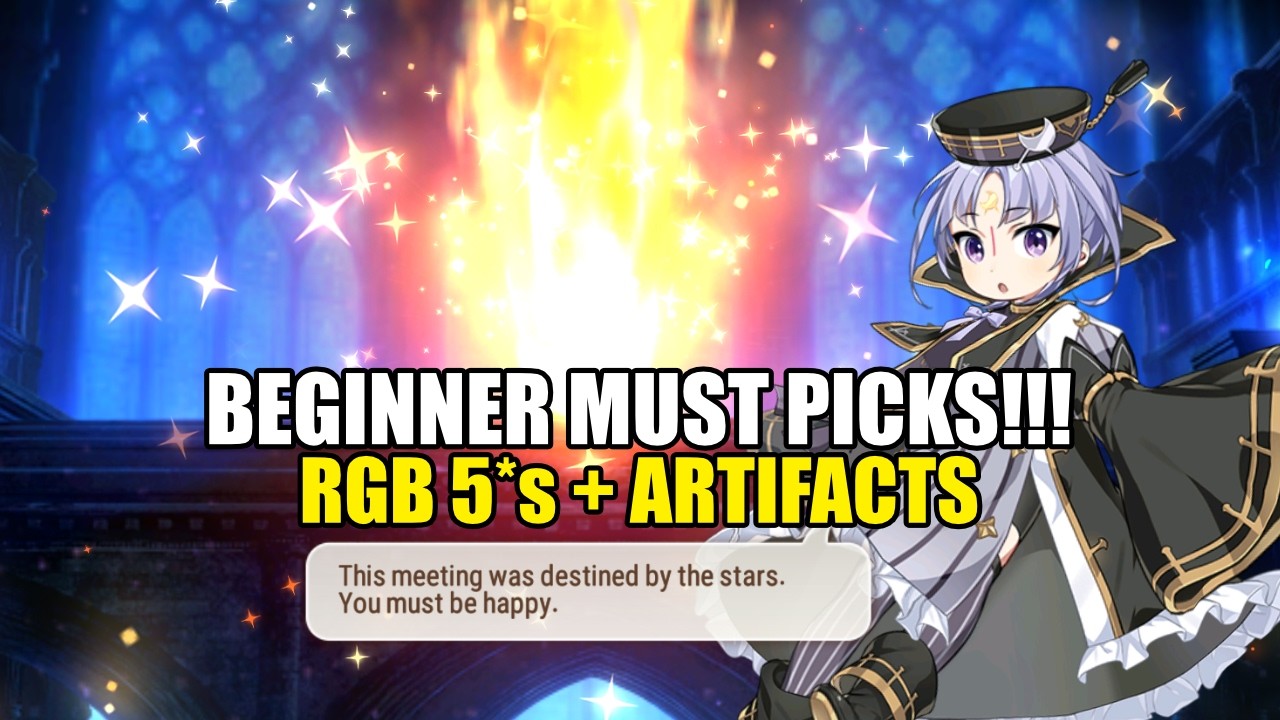 Epic Seven - Best Artifacts & RGB 5★ Picks for New & Returning Heirs
