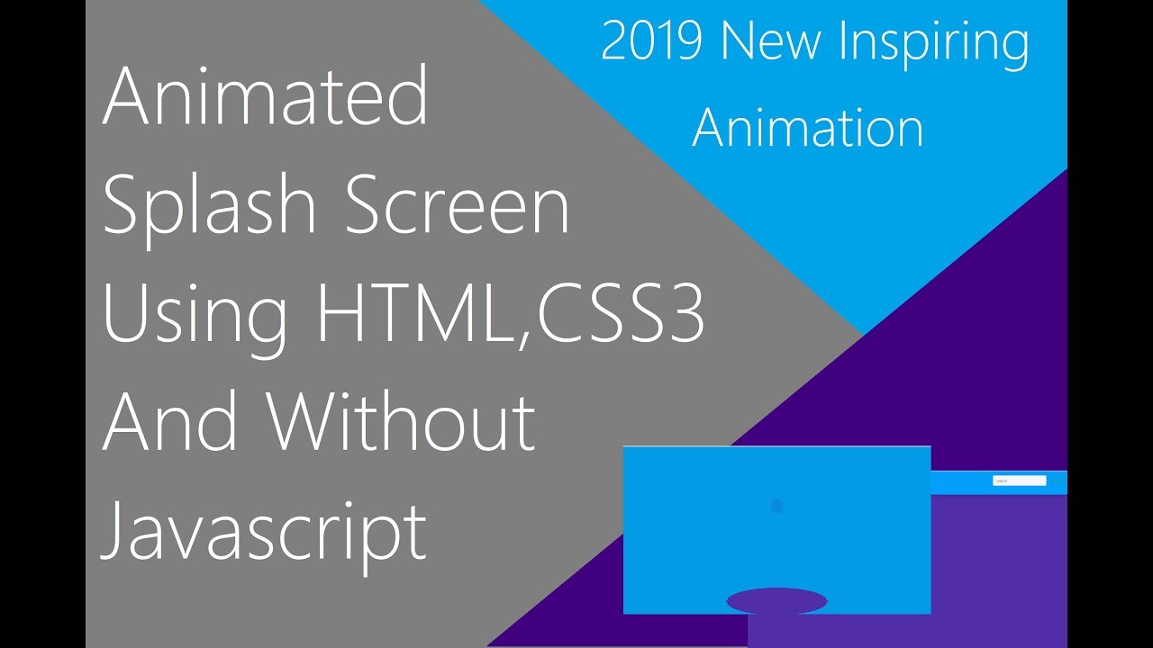 Splash Screen 2019|| Using  HTML,CSS,No Javascript.