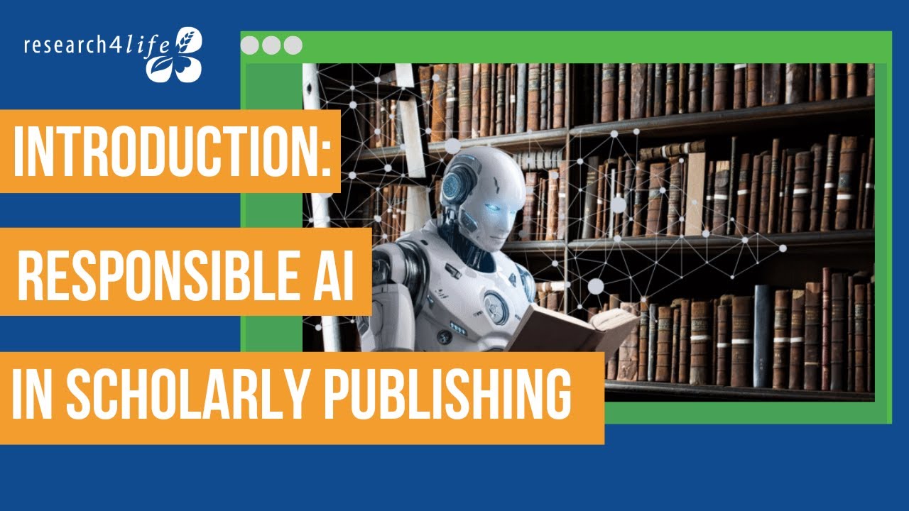 Introduction to Responsible AI in Scholarly Communication Publishing and Learning