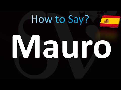 How to Pronounce ''Mauro'' Correctly! (Spanish)