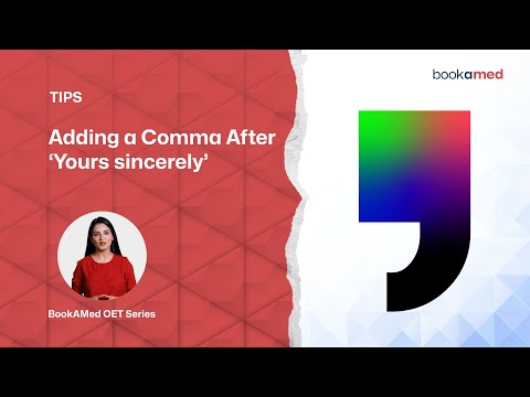 Adding a Comma After ‘Yours sincerely’ | BookAMed OET Series