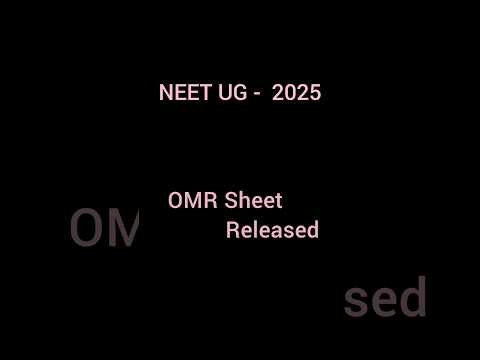 NEET UG - 2025 | OMR Sheet Released #biologyneetview