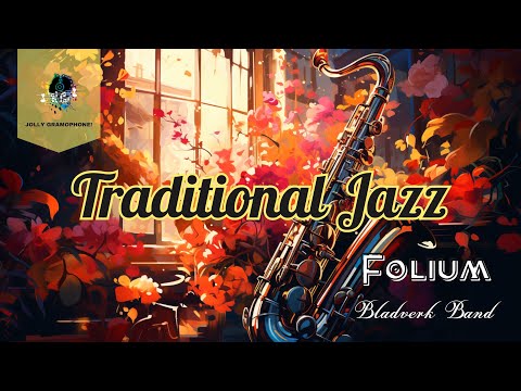 Modern and Traditional jazz music. Folium. Bladverk Band | Jolly Gramophone!