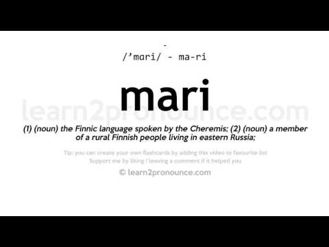 Pronunciation of Mari | Definition of Mari