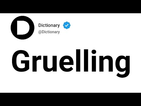 Gruelling Meaning In English