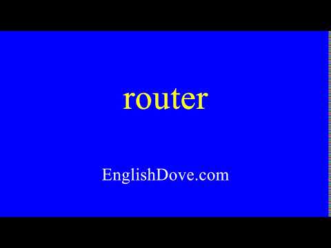 How to pronounce router in American English.