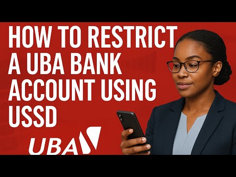 How To Restrict A U.B.A Bank Accounts Instantly Using USSD