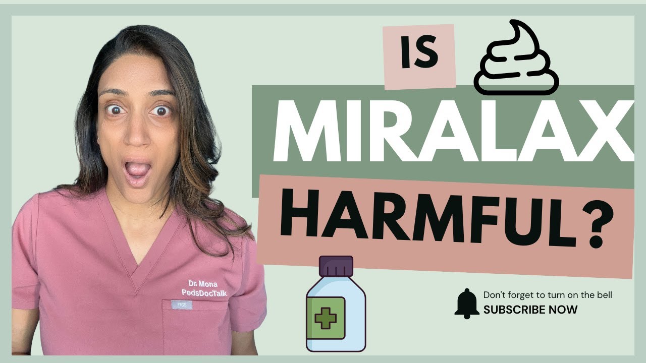 MiraLAX for Kids: Safety, Side Effects, and What Parents Should Know