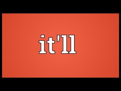 It'll Meaning