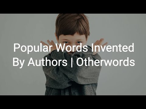 Popular Words Invented by Authors | Otherwords | #EP23