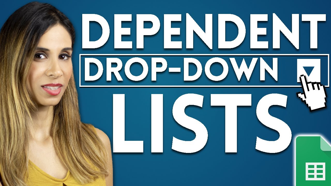 Google Sheets - Dependent Drop Down Lists | 2 Ways
