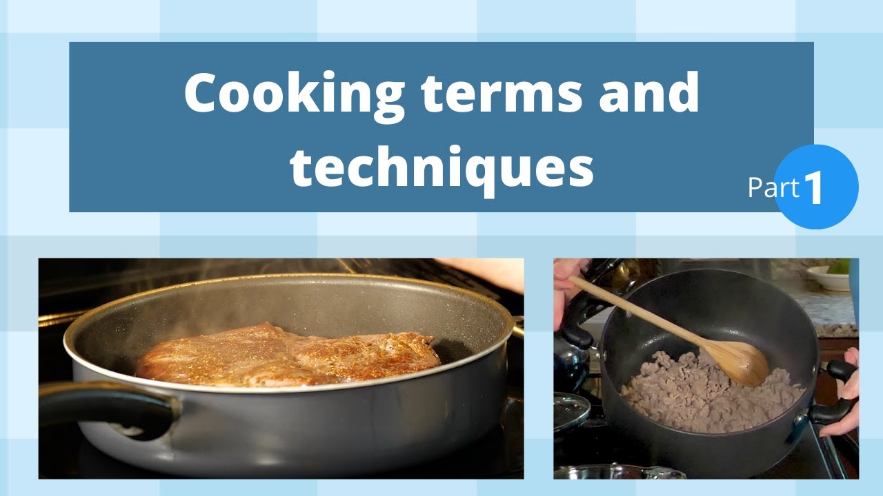 Cooking terms explained for beginner cooks | Cooking terms and techniques Part 1
