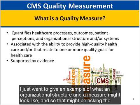 April 26, 2018/May 2, 2018 - CMS Quality Measures: How They Are Used and How You Can Be Involved