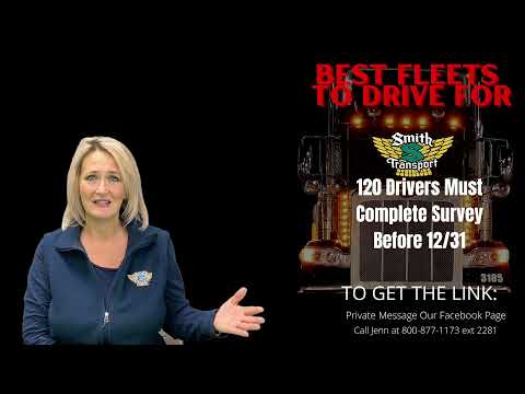 Smith Transport Drivers -- Best Fleets To Drive For Survey - I need your help!