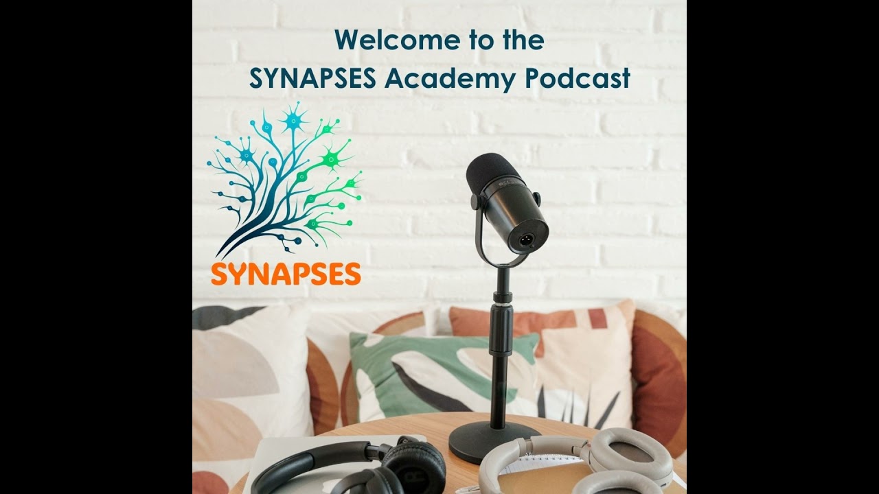 Teaser: Welcome to the SYNAPSES Academy Podcast
