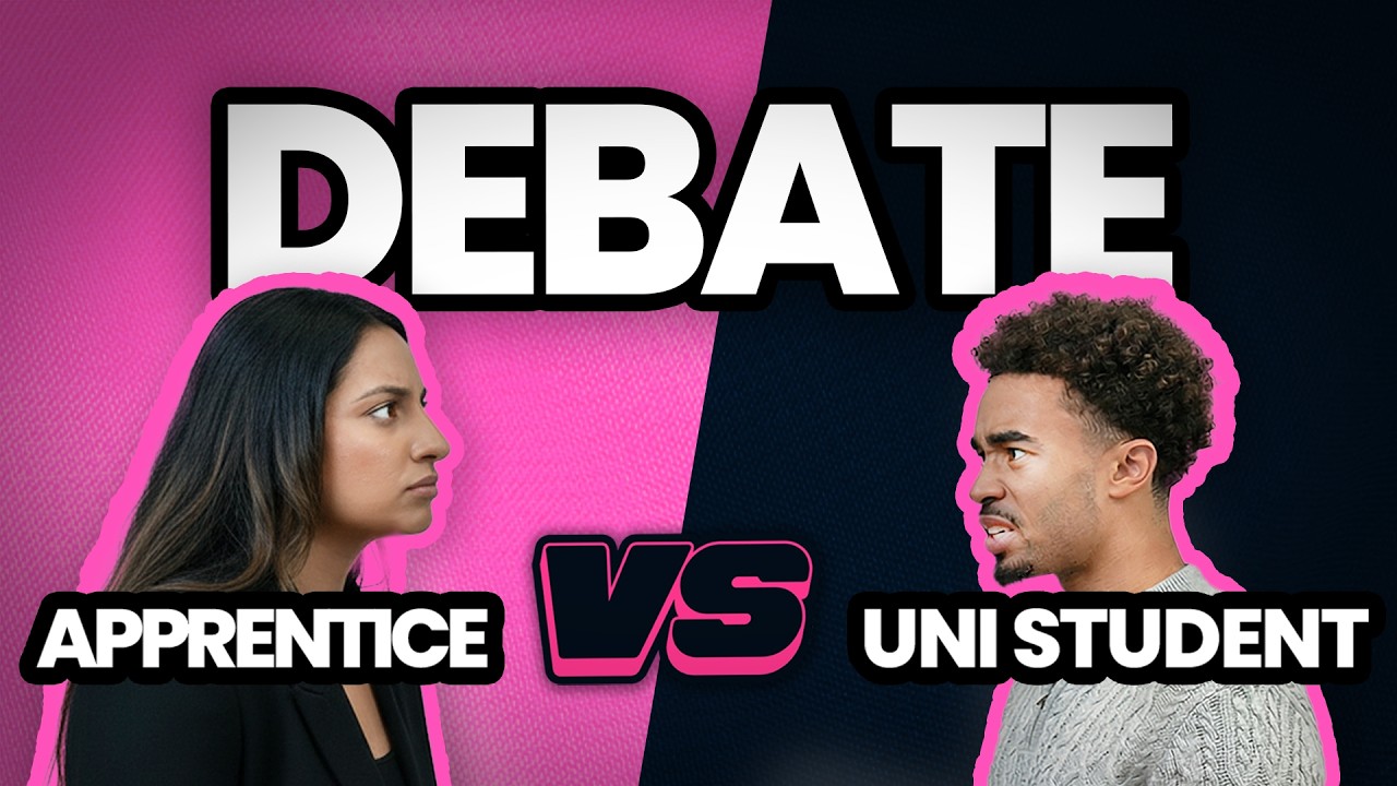 University VS Apprenticeship DEBATE