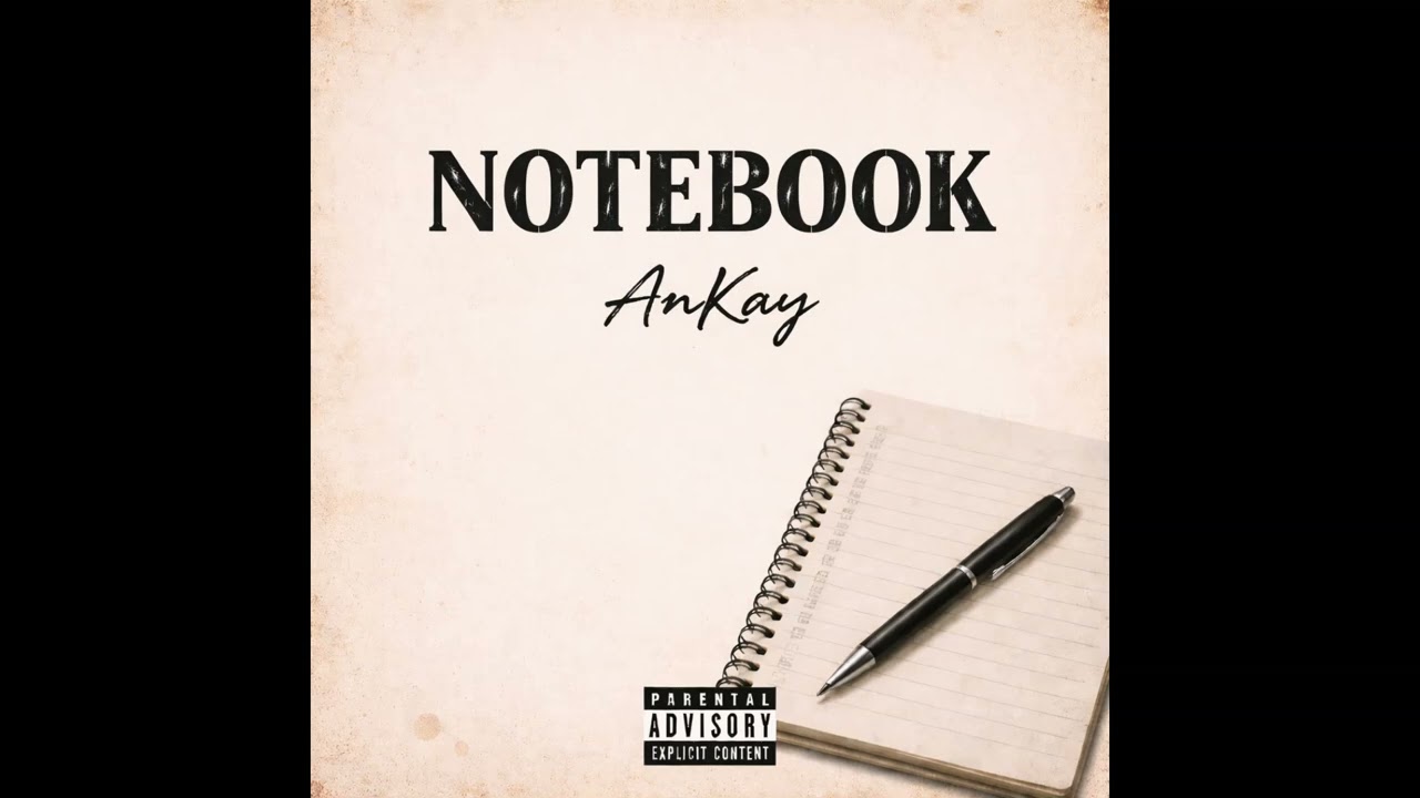 AnKay – Notebook Freeverse | One-Take Freestyle