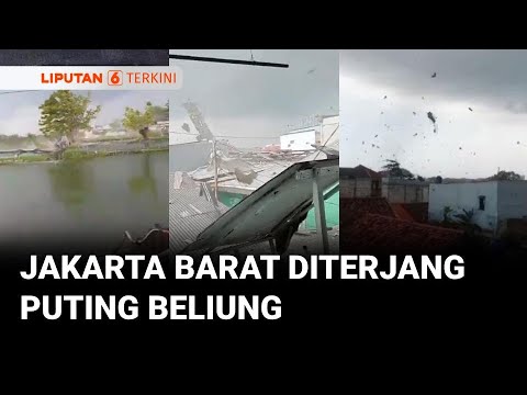 Puting Beliung Merusak Puluhan Rumah Di Kawasan Kalideres, Jakarta Barat | Liputan 6