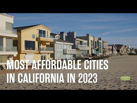 Most Affordable Places to Live in California in 2023