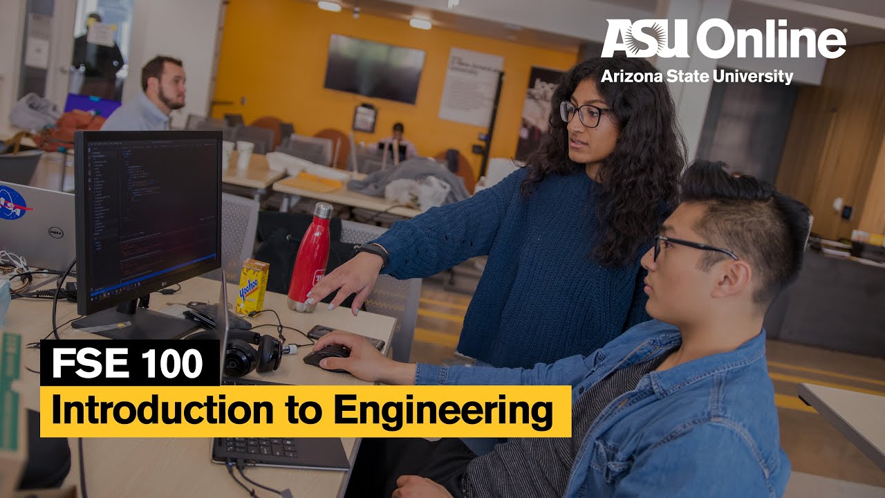 FSE 100 - Introduction to Engineering Course Overview