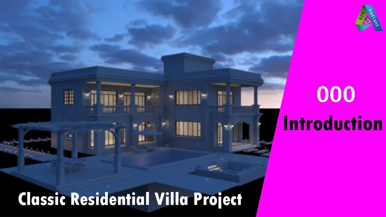 Classic Residential Villa Project in Revit | 000 | Introduction