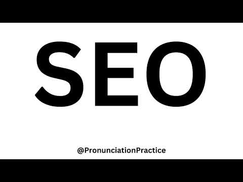 How to Pronounce SEO CORRECTLY