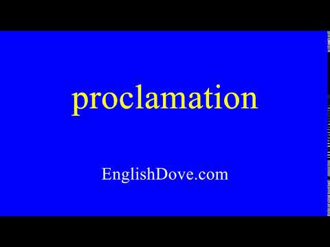 How to pronounce proclamation in American English.
