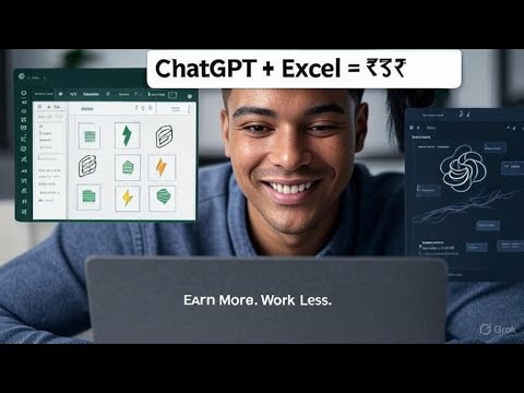 How I Use ChatGPT + Excel to Earn More in Less Time