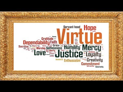 10 Virtue Sayings and Quotes