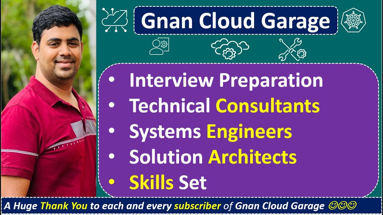 1. Technical Consultant, Engineer, and Solution Architect Interview Preparation-Essential Skills Set