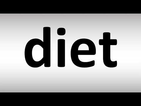 How to Pronounce Diet