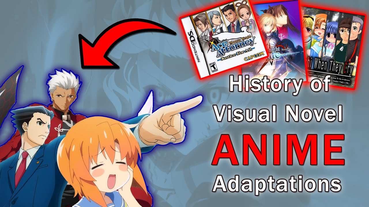 History of Visual Novel Anime Adaptations