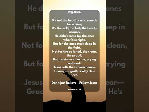 Why Jesus? Healer for the broken | He Came for the Sick | Rhyme | Matthew 9:12-13