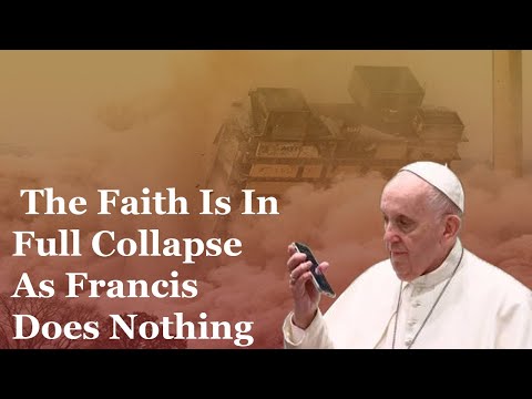 The Faith Is In Full Collapse – RETURN TO TRADITION