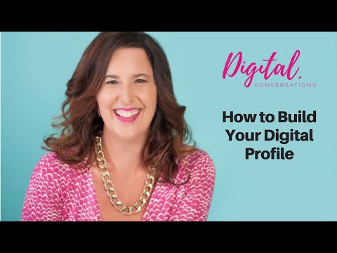 How to build your Digital Profile