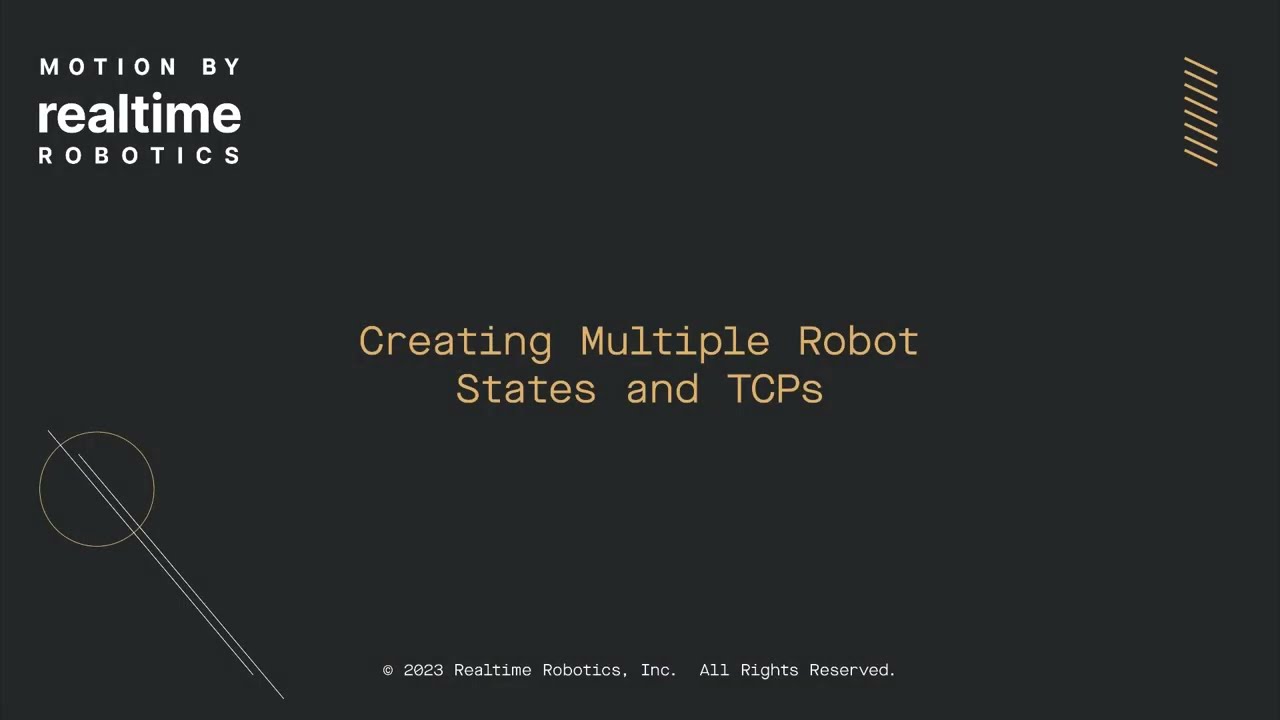 Creating Multiple Robot States and Tool Center Points (TCPs)