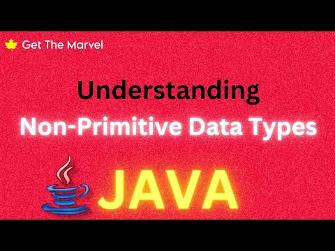 Understanding Non-Primitive Data Types in Java: Classes, Arrays, and Interfaces Explained!