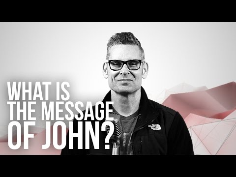 858. 66 Books: What Is The Message Of John?