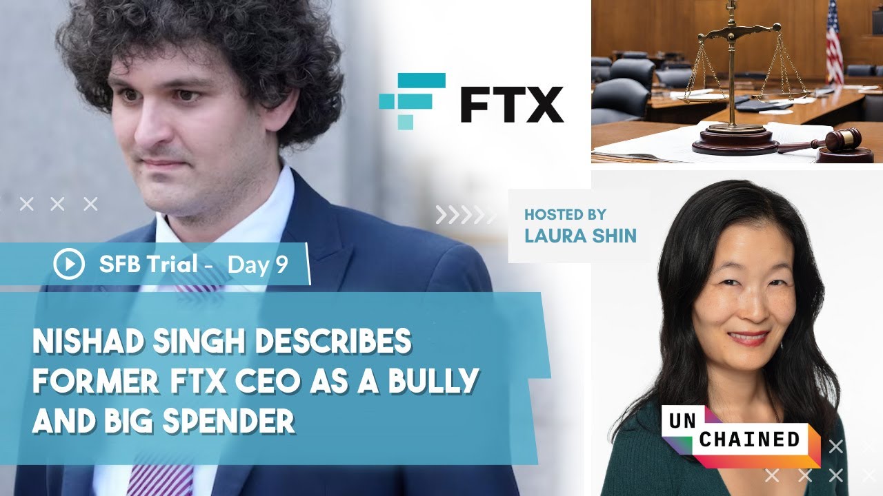 SBF Trial, Day 9: Nishad Singh Describes Former FTX CEO as a Bully and Big Spender