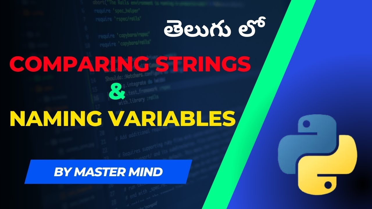 Comparing strings and Naming variables in Python #46