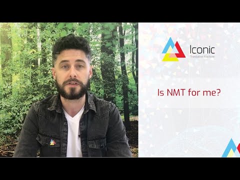 The Essential Guide to Neural MT #7: Is NMT for me?