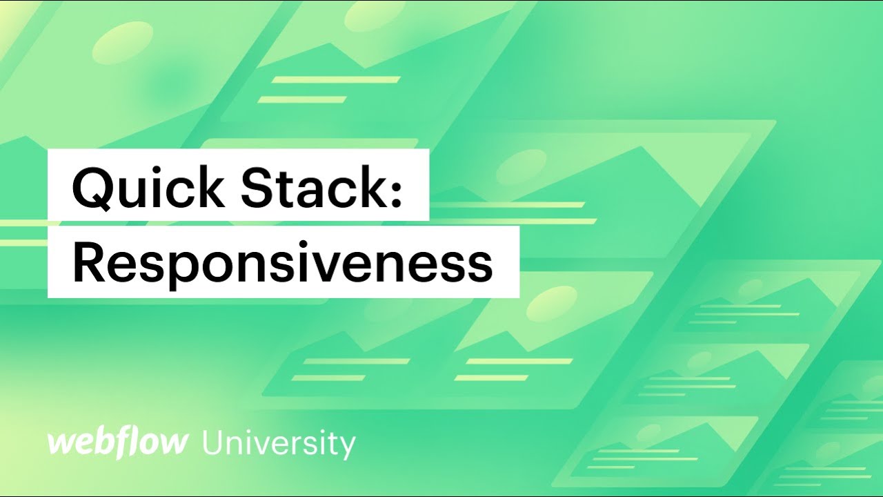 Rapid responsive layouts using Quick Stack — Webflow tutorial