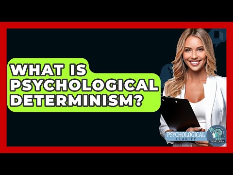 What Is Psychological Determinism? - Philosophy Beyond