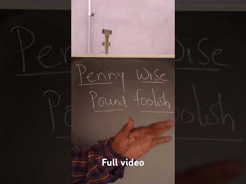#PENNY WISE POUND FOOLISH అంటే ఏమిటి? @sivasenglishgrammar