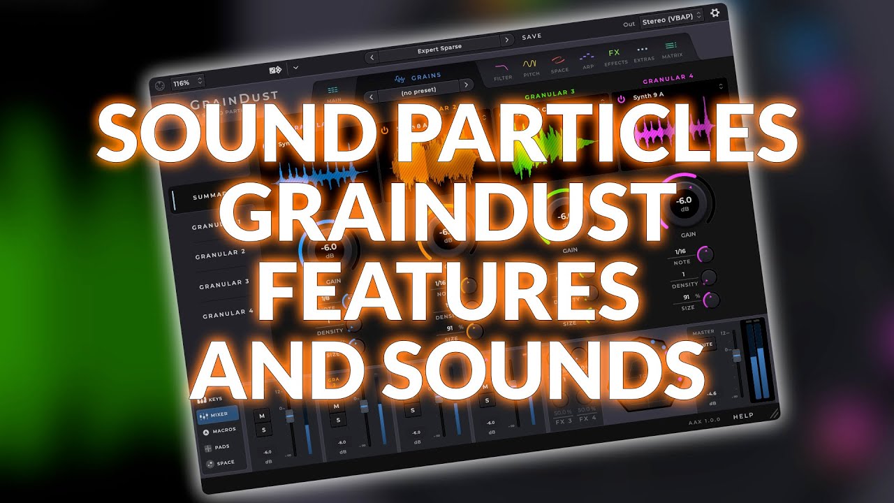 Sound Particles GrainDust - Features And Sounds